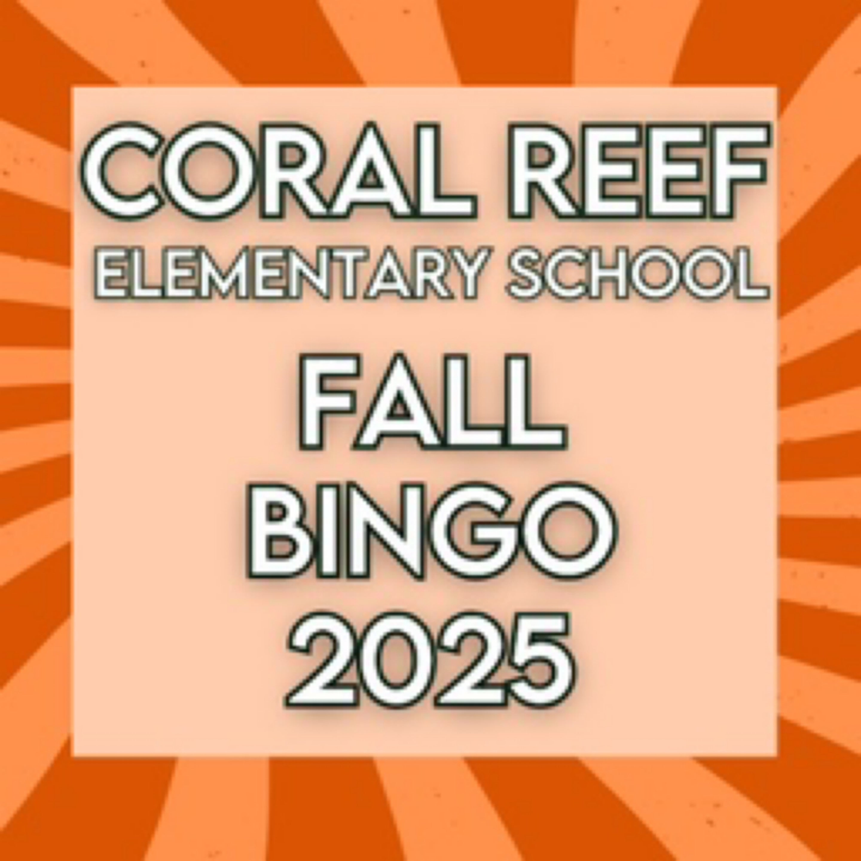Coral Reef PTO Fall 2025 Bingo | Coral Reef Elementary PTO Inc.